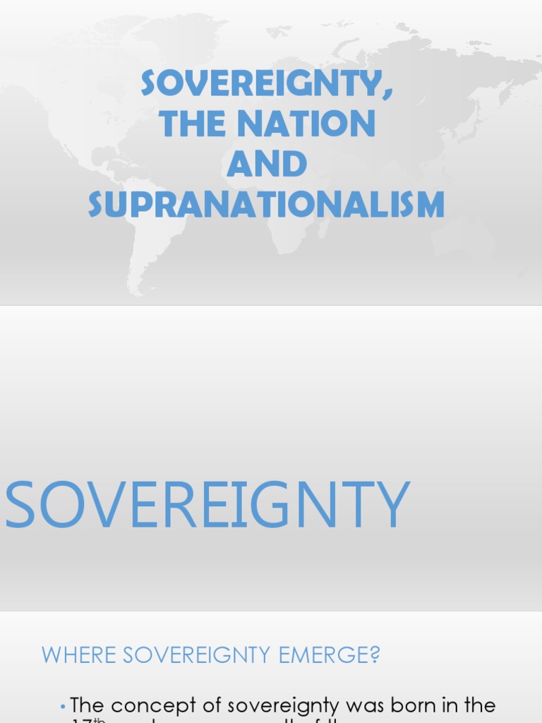 Sovereignty, The Nation AND Supranationalism | Download Free PDF ...