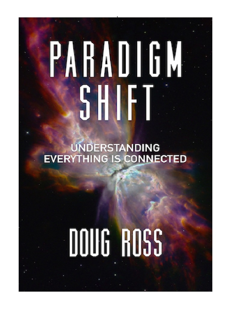 Paradigm Shift: Understanding Everything Is Connected | PDF