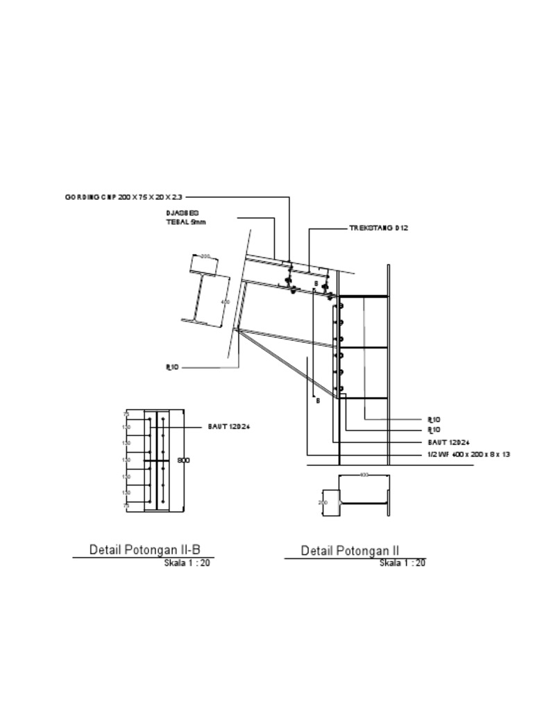 Detail Potongan II Detail Potongan II-B: Gording CNP 200 X 75 X 20 X 2. ...