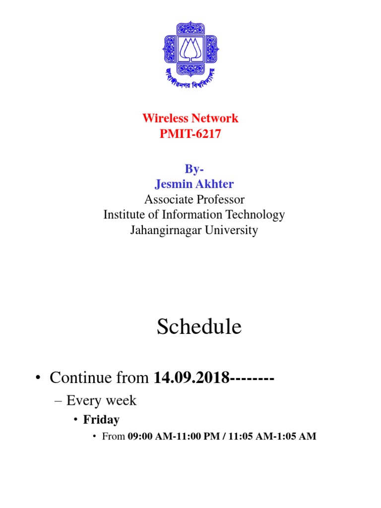 Wireless Network PMIT-6217: Associate Professor Institute of ...