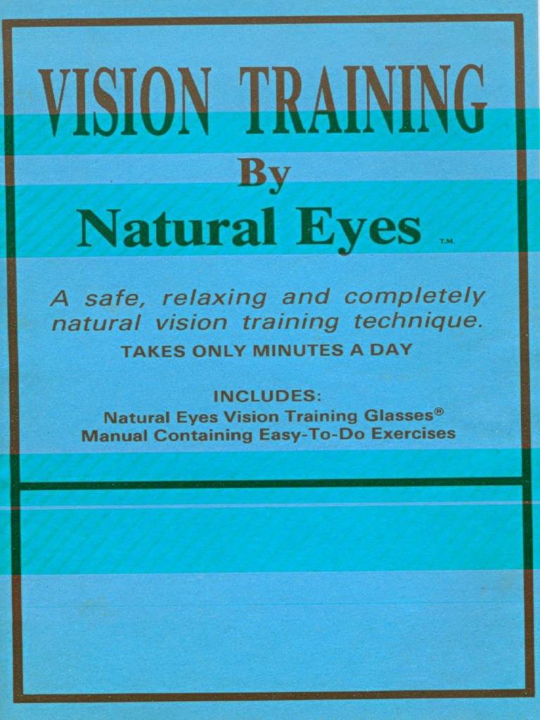 Vision Training by Natural Eyes Manual Easy-To-do Exercises - 1992 | PDF