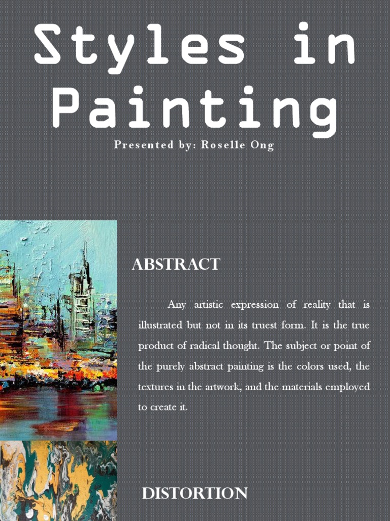 Styles in Painting: Presented By: Roselle Ong | PDF | Abstract Art ...