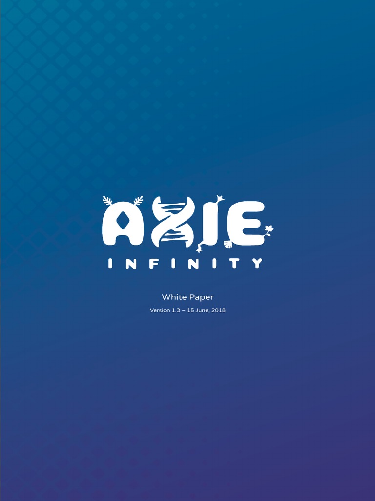 Axie Infinity White Paper v1.3 Overview | PDF | Video Games | Leisure