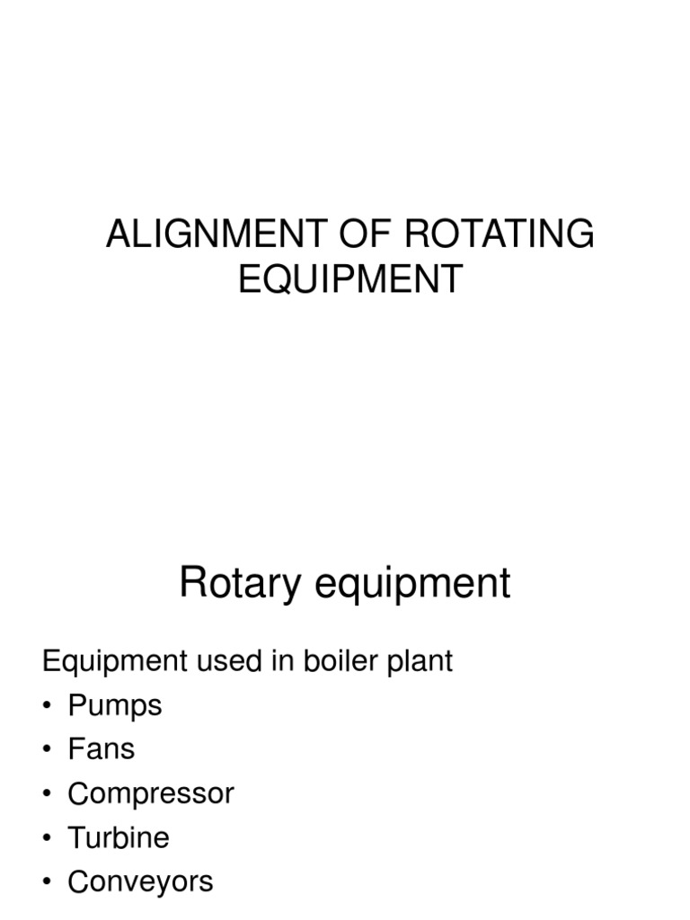 Rotating Equipment Alignment Guide | PDF | Belt (Mechanical) | Rotation ...
