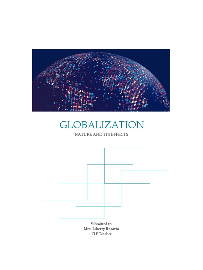 Globalization: Nature and Its Effects | PDF | Globalization | Economic ...