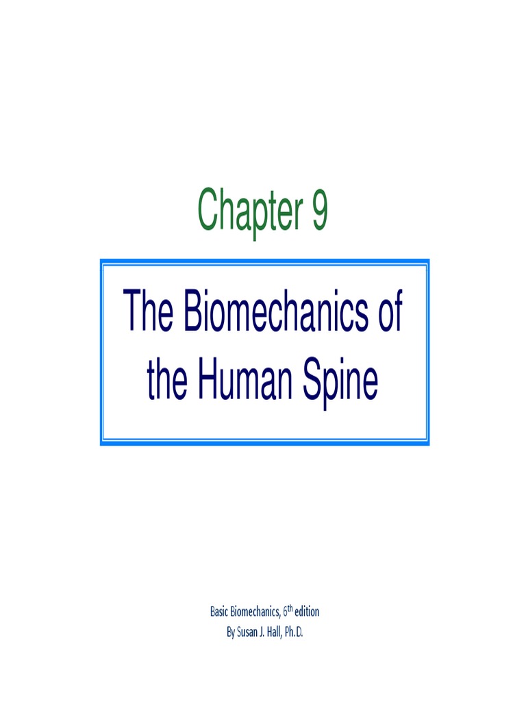 The Biomechanics of The Human Spine: Basic Biomechanics, 6 Edition by ...