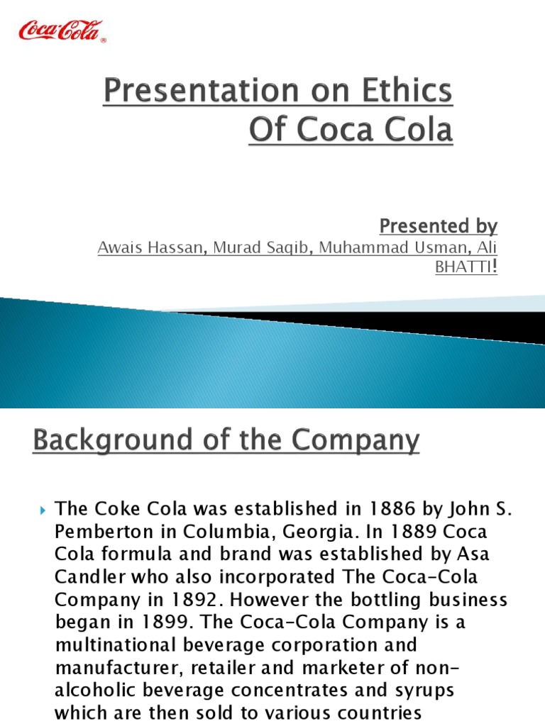 Presentation On Ethics of Coca Cola Slides | PDF | Coca Cola | The Coca ...