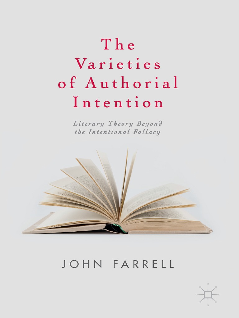 John Farrell - The Varieties of Authorial Intention | Literary ...