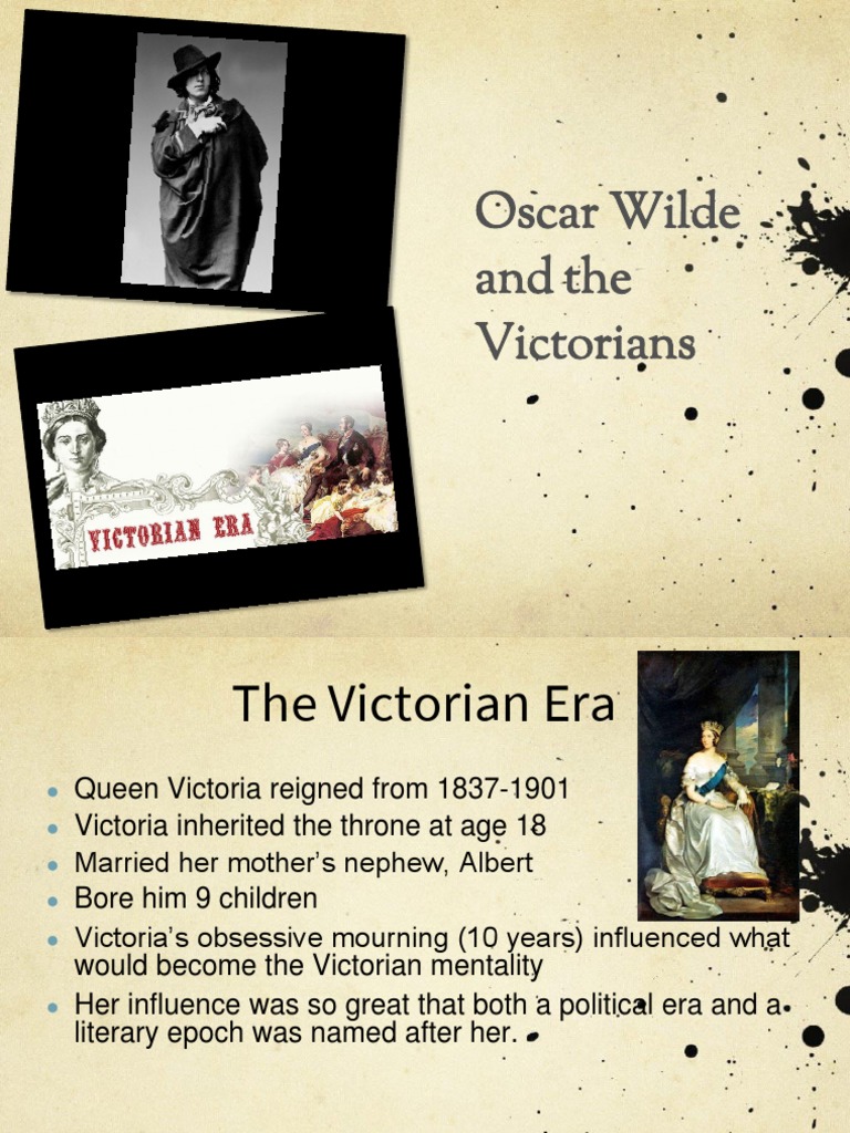 Oscar Wilde and Victorian Times - PPT.PPTX Final Version | Download ...