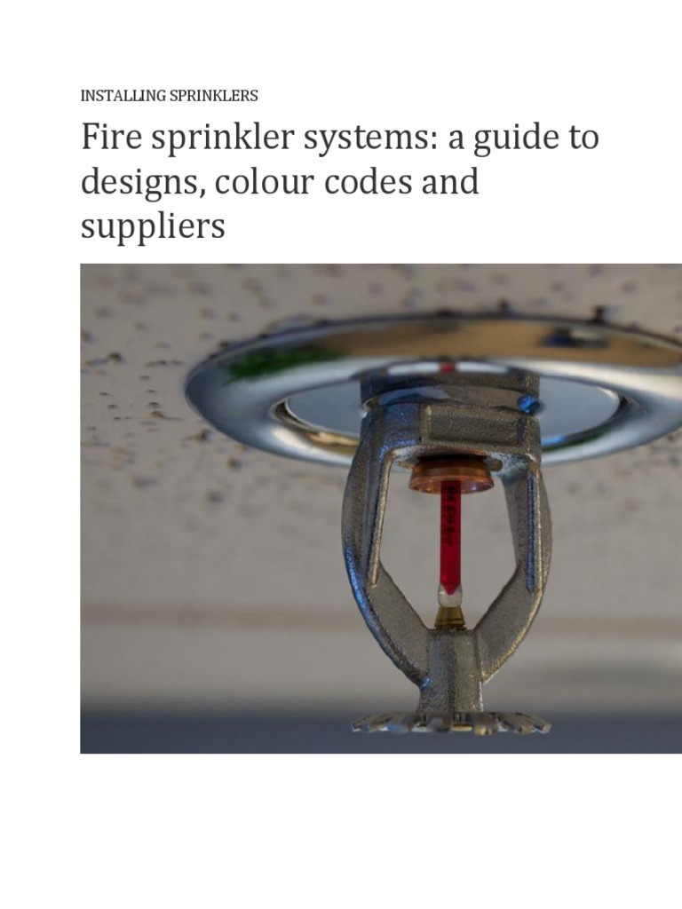 Fire Sprinkler Systems: A Guide To Designs, Colour Codes and Suppliers ...