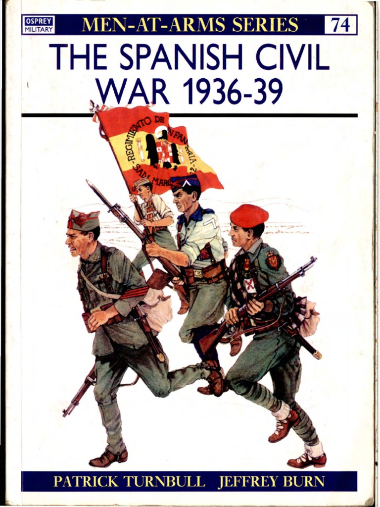 The Spanish Civil War 1936 39 by Patrick Turnbull PDF | PDF | Military ... The Spanish Civil War 1936 39 by Patrick Turnbull PDF | PDF | Military ...