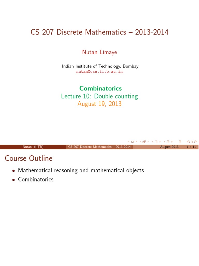 CS 207 Discrete Mathematics - 2013-2014: Nutan Limaye | PDF | Combinatorics | Theoretical ...