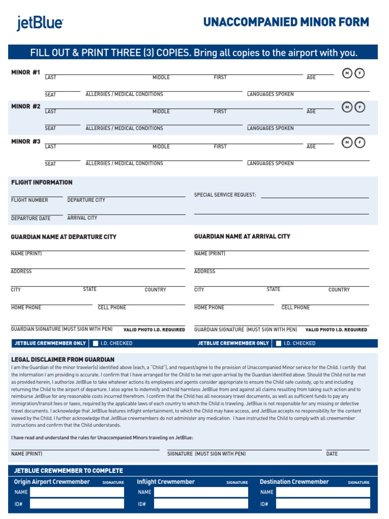 Unaccompanied Minor Form: FILL OUT & PRINT THREE (3) COPIES. Bring All ...