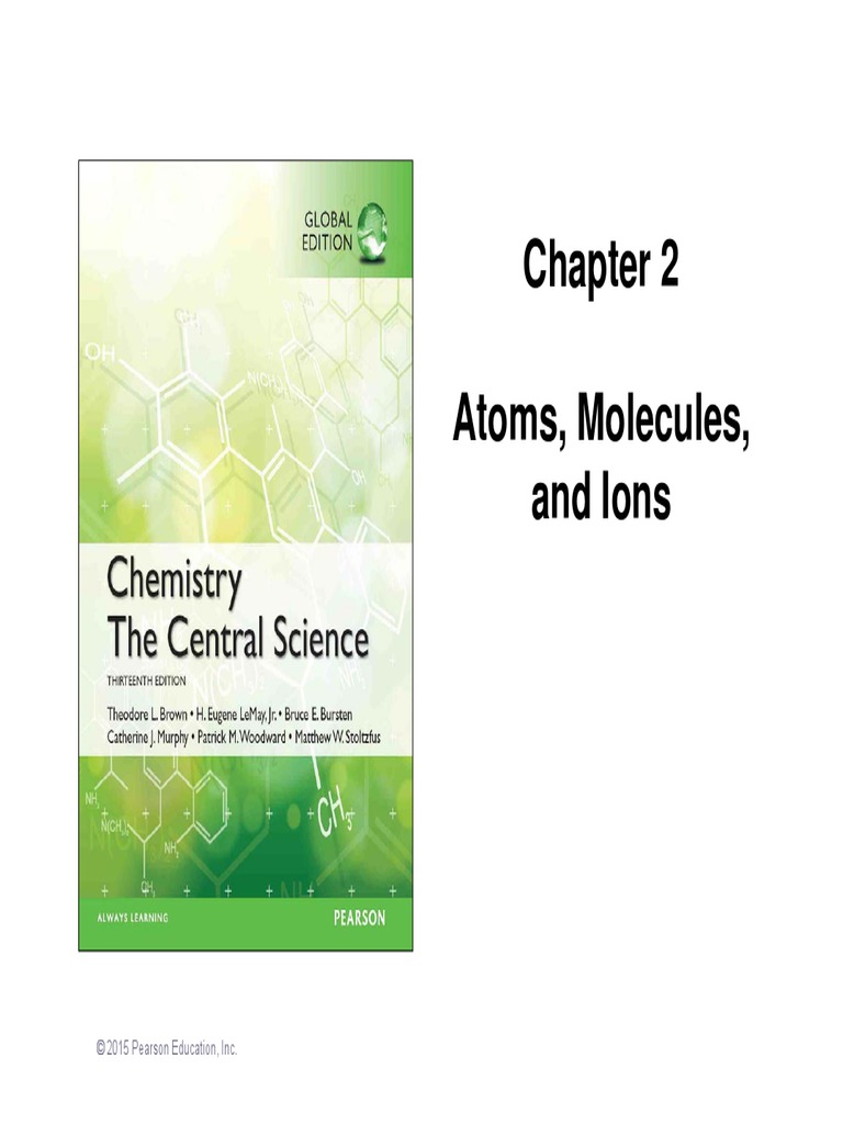 Atoms, Molecules, and Ions: © 2015 Pearson Education, Inc | PDF | Ion ...