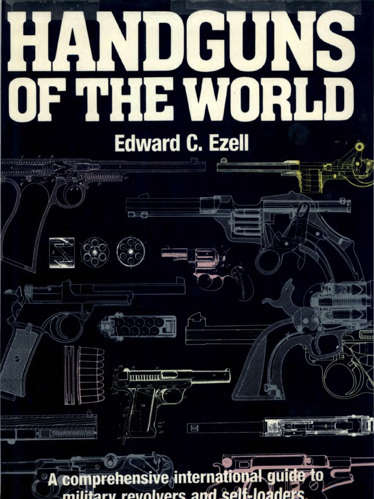 Handguns of The World | PDF | Handgun | Weapon Design