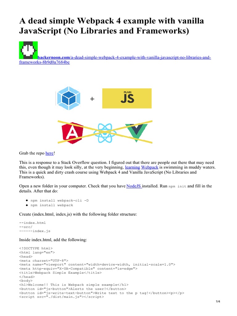 HA Dead Simple Webpack 4 Example With Vanilla JavaScript No Libraries ... HA Dead Simple Webpack 4 Example With Vanilla JavaScript No Libraries ...