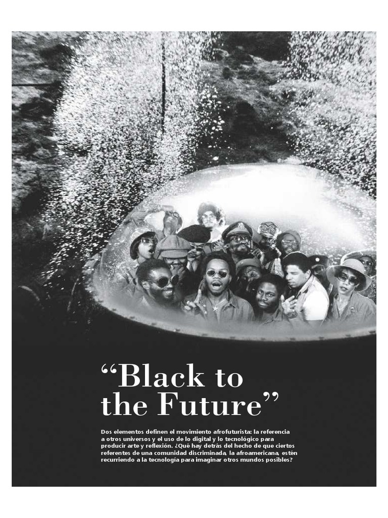 Black To The Future - Afrofuturismo Rev | PDF | Ciencia ficción ...