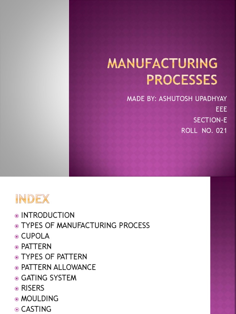 Manufacturing Processes | PDF | Casting (Metalworking) | Welding