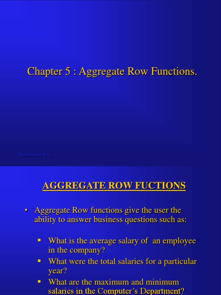 Chapter 5: Aggregate Row Functions.: Bordoloi and Bock | PDF | Data ...