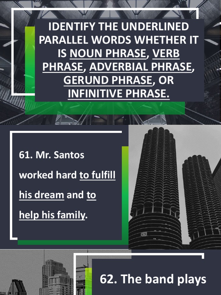 Identify The Underlined Parallel Words Whether It Is Noun Phrase, Verb ...