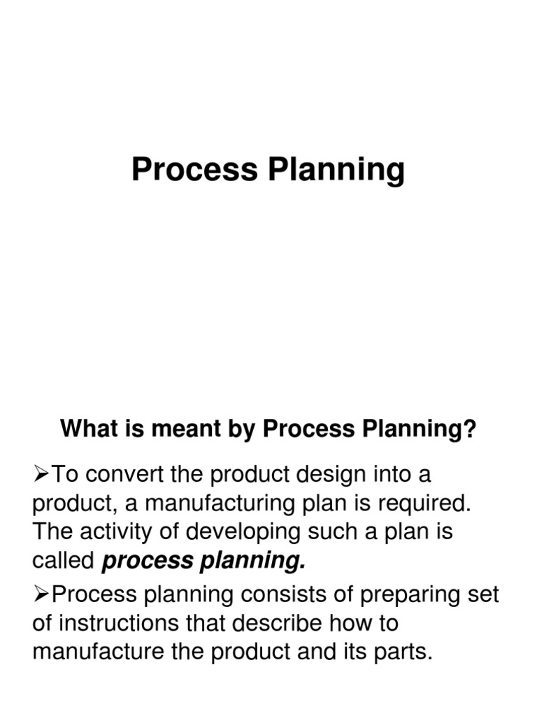 Responsibilities of Process Planning Engineer | PDF | Engineering ...