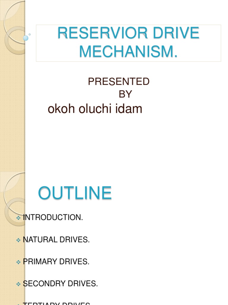 Reservoir Drive Mechanisms Explained | PDF | Extraction Of Petroleum ...