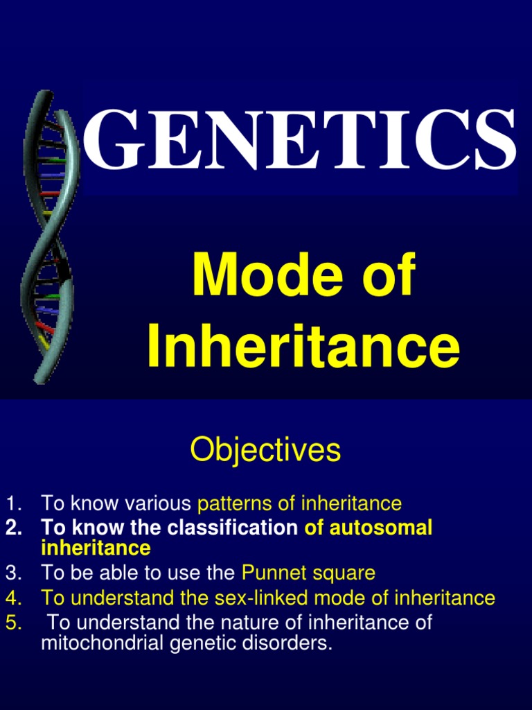 Genetics: Mode of Inheritance | PDF | Dominance (Genetics) | Zygosity