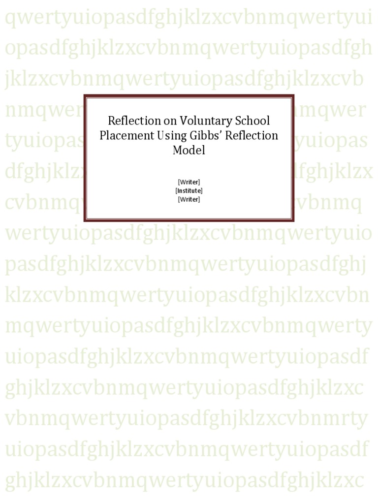 Reflection On Voluntary School Placement Using Gibbs' Reflection Model ...