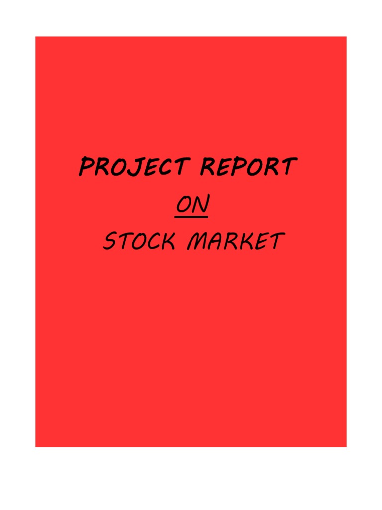 Stock Market Project Report | PDF | Business | Science & Mathematics
