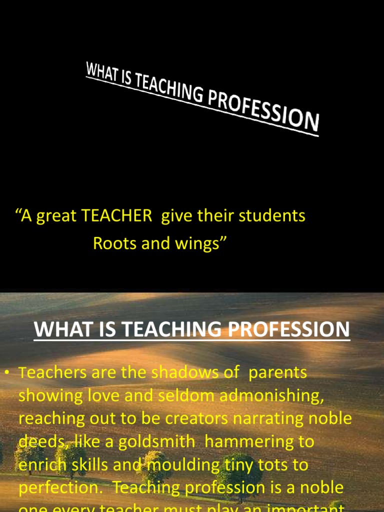 Profession Called Teaching | PDF | Teachers | Value (Ethics)