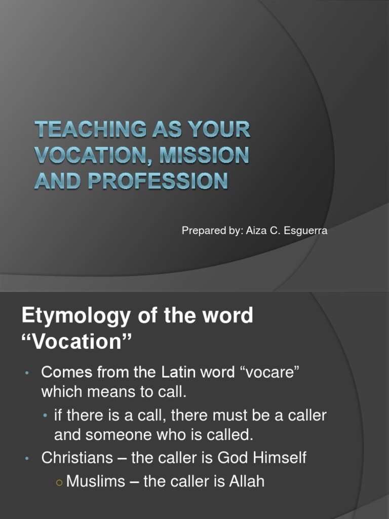 Etymology and Elements of Teaching as a Vocation and Profession | PDF ...