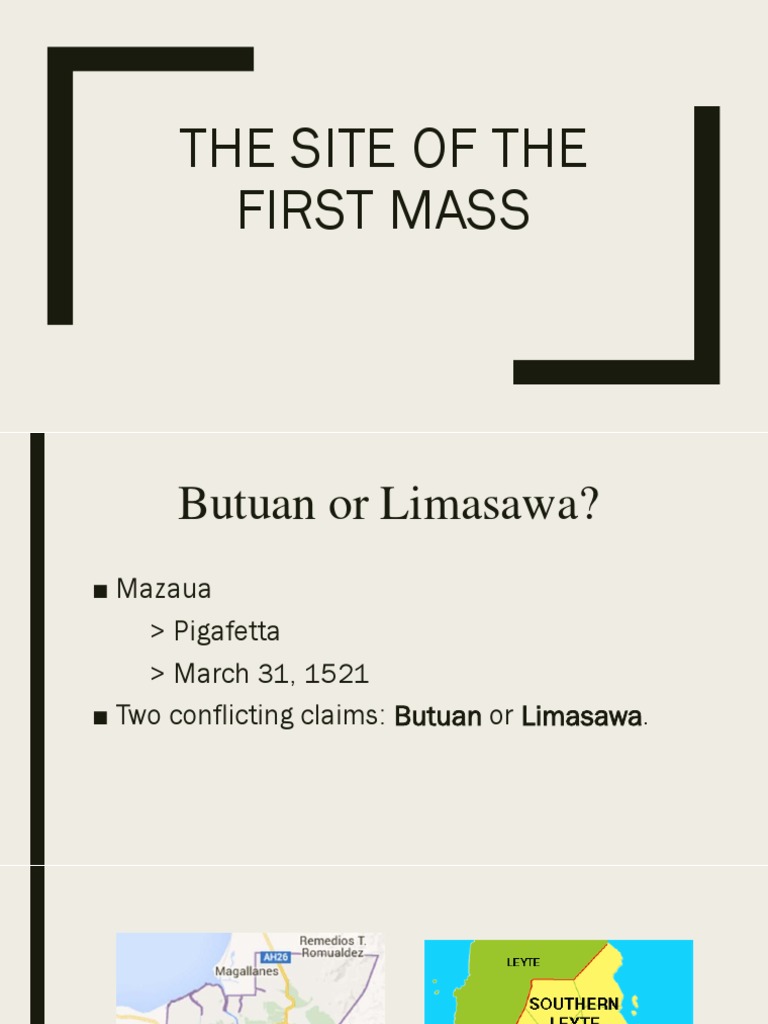 First Mass in the Philippines: Butuan vs. Limasawa | PDF | Exploration