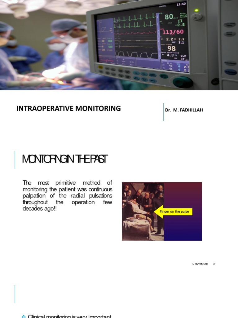 Intraoperative Monitoring: Dr. M. Fadhillah | PDF | Electrocardiography ...