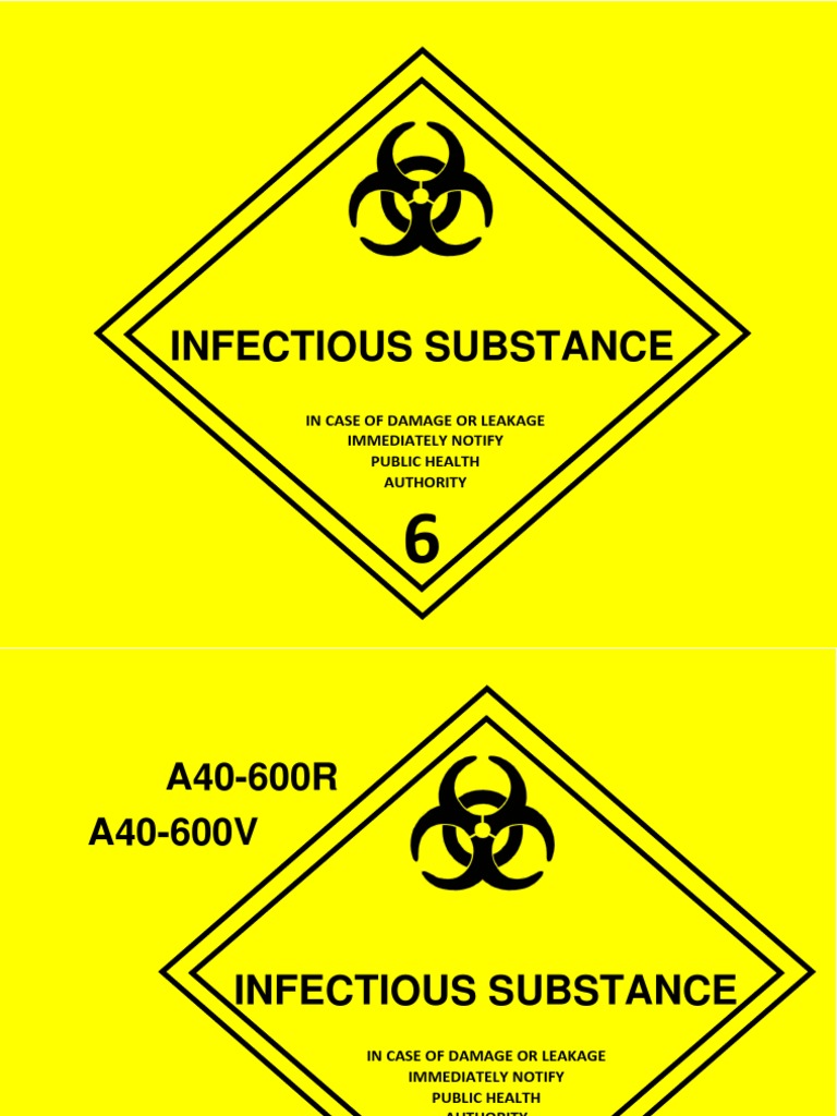 Infectious Substance: in Case of Damage or Leakage Immediately Notify ...