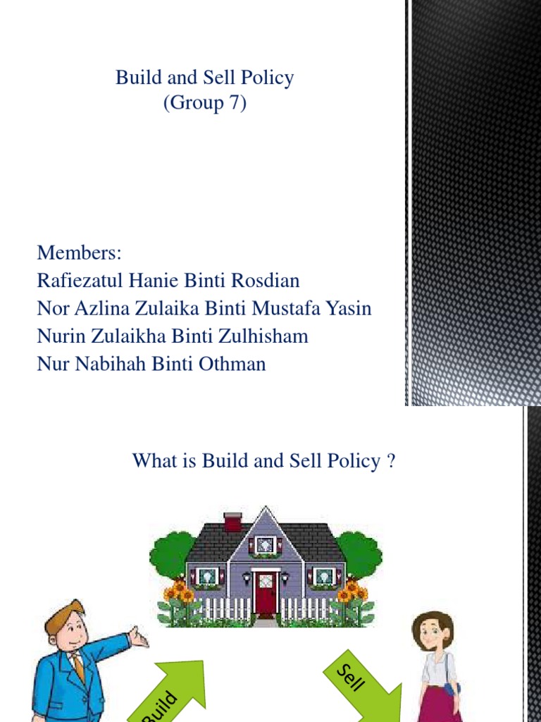 BUILD AND SELL POLICY - Present | PDF | Market (Economics) | Business