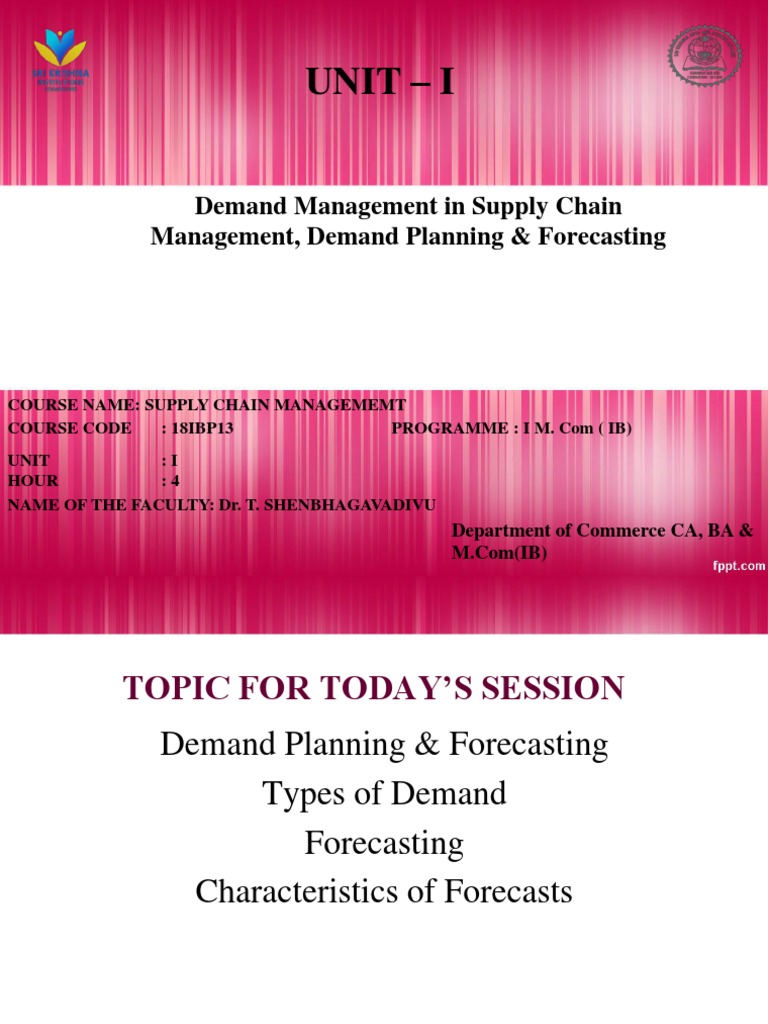UNIT1-Demand Management in Supply Chain Demand Planning and Forecasting ...
