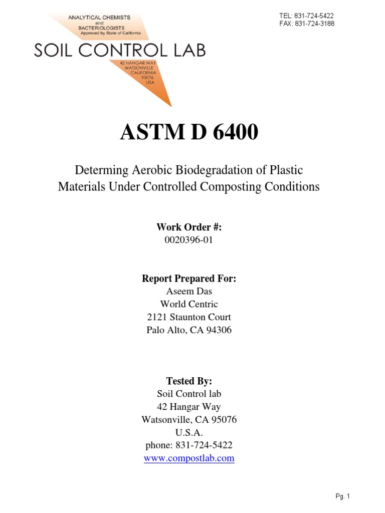 ASTM D 6400: Determing Aerobic Biodegradation of Plastic Materials ...