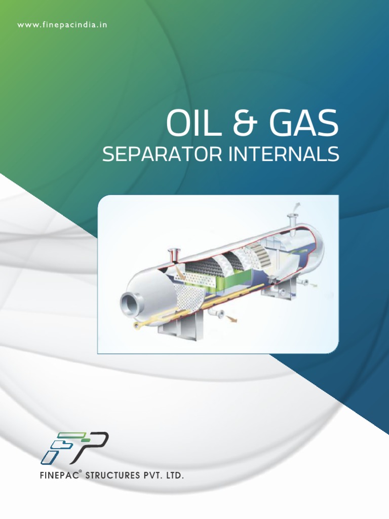 Oil & Gas Separator Internals Overview | PDF | Natural Gas | Soft Matter