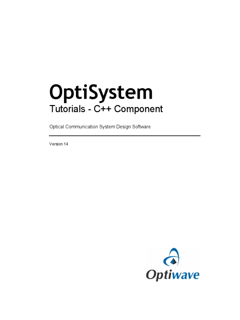 OptiSystem Tutorials CPP Component | PDF | Library (Computing) | Parameter (Computer Programming)