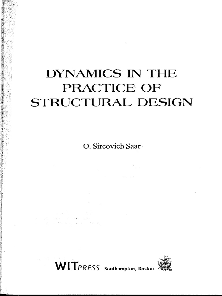 Dynamics in The Practice of Structural Design | PDF | Normal Mode | Force