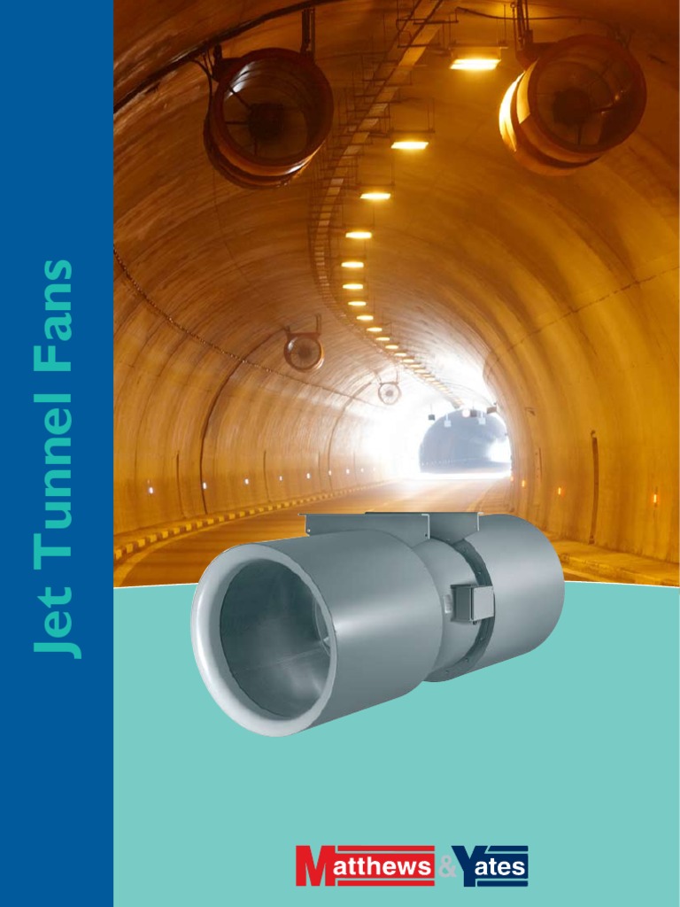 High-Performance Jet Tunnel Fans for Effective Tunnel Ventilation and ...