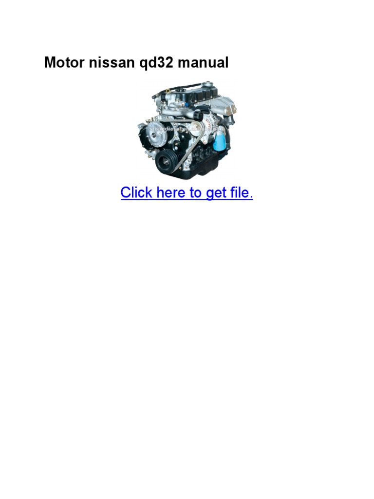 Motor Nissan Qd32 Manual | Download Free PDF | Nissan | Wheeled Vehicles