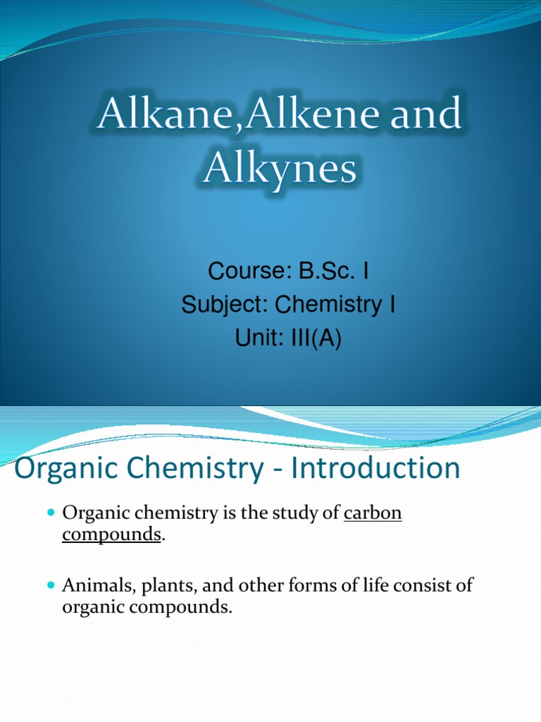 Alkanes, Alkenes and Alkynes | PDF | Alkane | Hydrocarbons