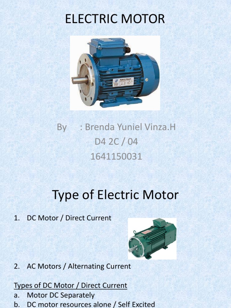 Electric Motor: By: Brenda Yuniel Vinza.H D4 2C / 04 1641150031 | PDF