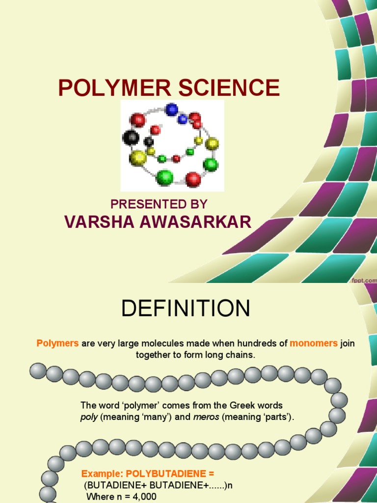 Polymer Science: Varsha Awasarkar | PDF | Polymerization | Polymers