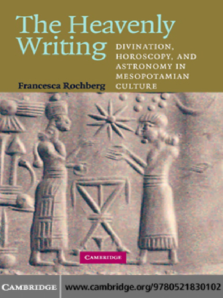 Rochberg-The Heavenly Writing PDF | PDF | Mesopotamia | History Of Science