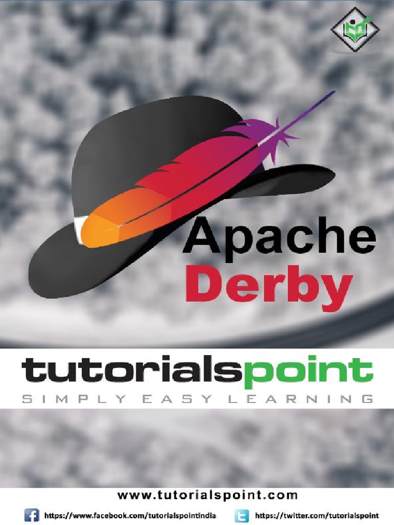 Apache Derby Tutorial PDF | PDF | Database Index | Java (Software Platform)
