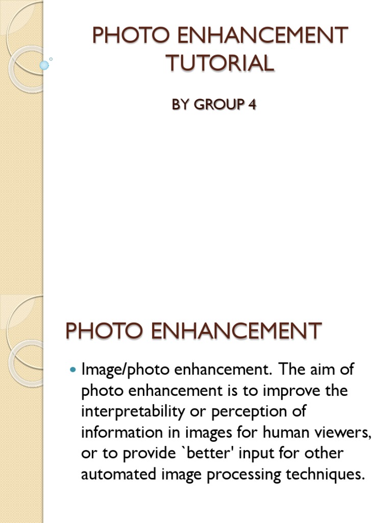 Photo Enhancement Tutorial: by Group 4 | PDF