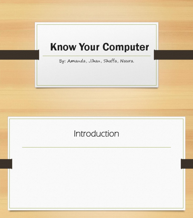 Know Your Computer: By: Amanda, Jihan, Shaffa, Naura | PDF