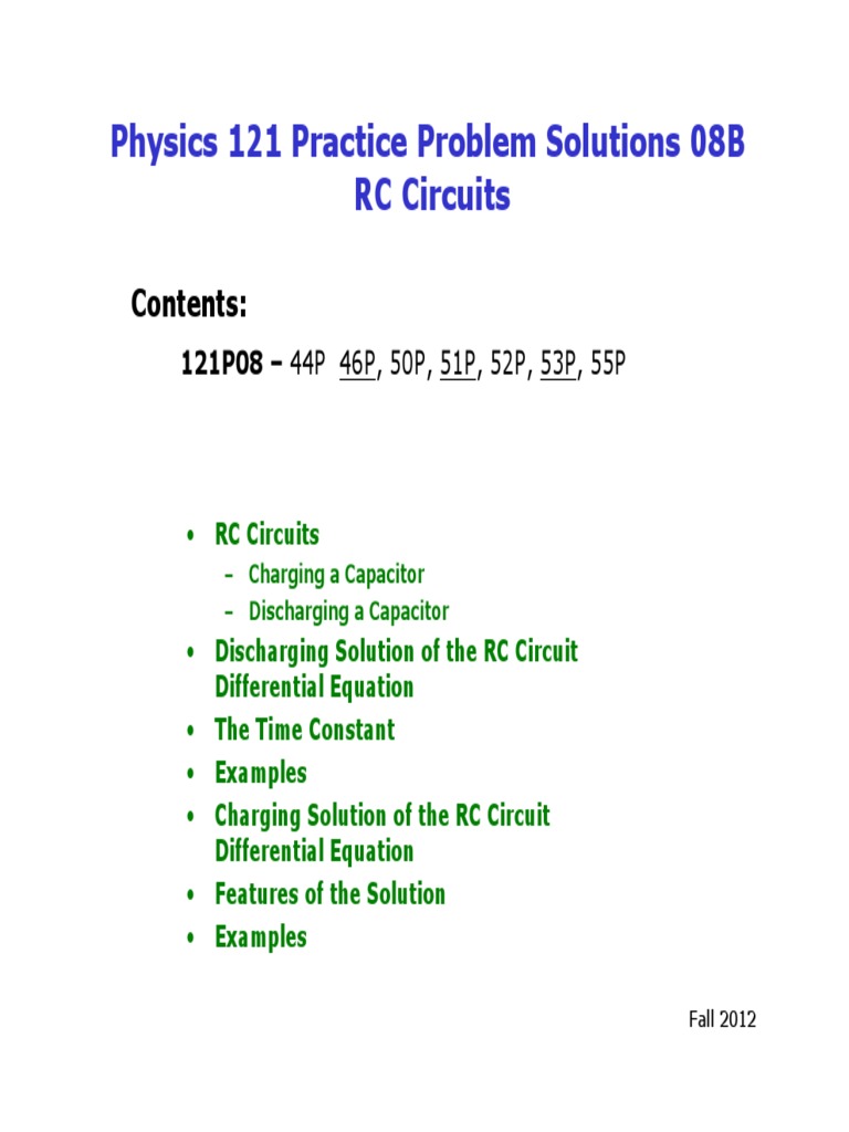 Physics 121 Practice Problem Solutions 08B RC Circuits: Contents | PDF ...